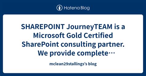 SHAREPOINT JourneyTEAM Is A Microsoft Gold Certified SharePoint