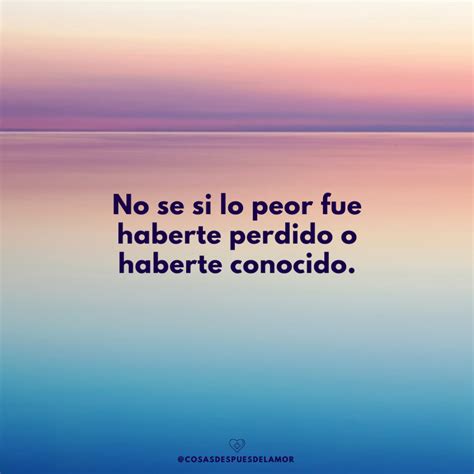 Frases para quien no te supo valorar con imágenes cosasdespuesdelamor