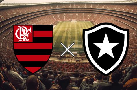 Flamengo X Botafogo Hoje Onde Assistir Ao Vivo O Jogo Escala Es