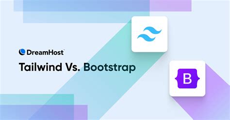 Tailwind Vs Bootstrap Which CSS Framework Do You Need