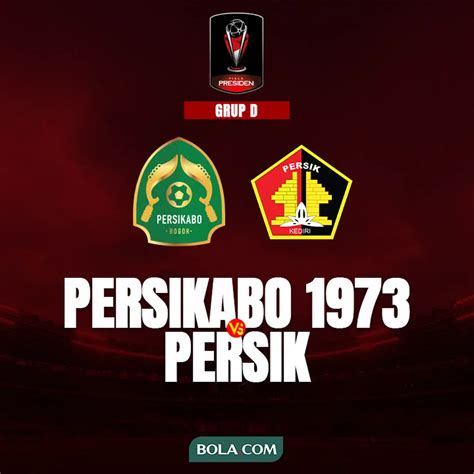 Link Live Streaming Piala Presiden 2022 Persikabo 1973 Vs Persik