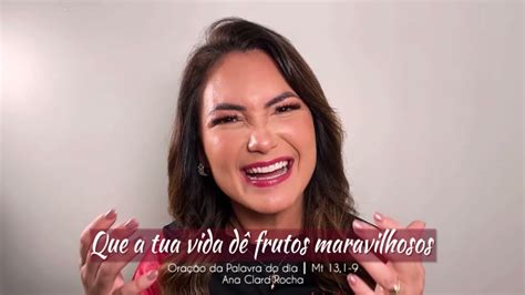 QUE A TUA VIDA DÊ FRUTOS MARAVILHOSOS Oração da Palavra do dia Ana