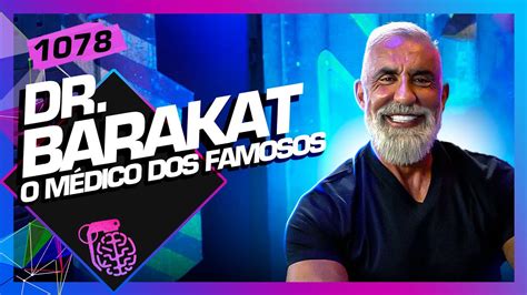 DR BARAKAT Inteligência Ltda Podcast 1078 YouTube