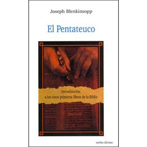 El Pentateuco Introducci N A Los Primeros Cinco Libros De La Biblia