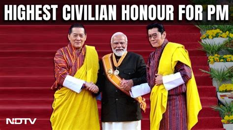 PM Modi Bhutan Visit PM Modi Receives Bhutan S Highest Civilian Award