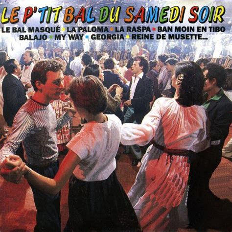 Le P tit Bal Du Samedi Soir Vol 1 Honoré Bienvenu Et Son Orchestre