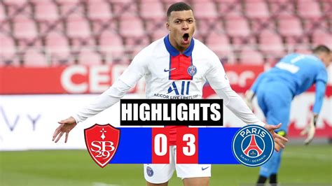 Brest Vs PSG 0 3 All Goals Highlights 06 03 2021 HD YouTube
