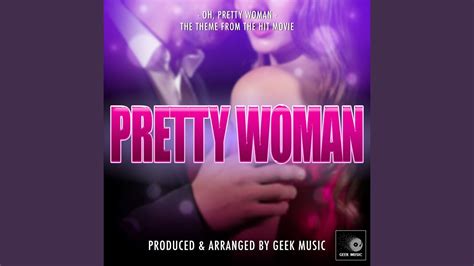 Oh Pretty Woman From Pretty Woman YouTube