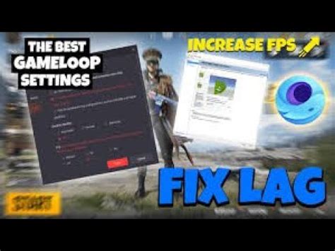 Gameloop Best Settings For Low End PC Gameloop Lag Fix And FPS Boost