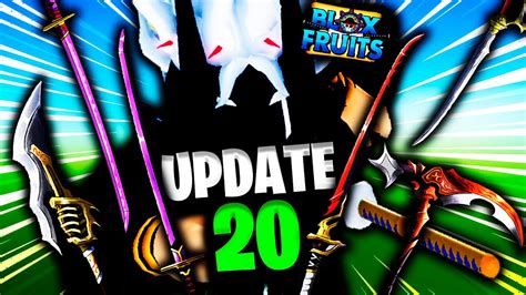 YA ESTAN AQUÍ LAS ESPADAS DE LA UPDATE 20 DE BLOX FRUITS YouTube