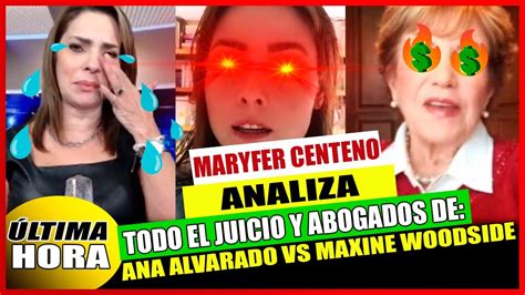 Quién miente Maryfer Centeno analiza el juicio entre Maxine Woodside