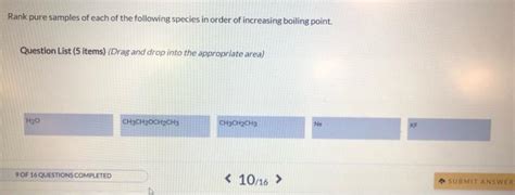 Solved Rank Pure Samples Of Each Of The Following Species In Chegg