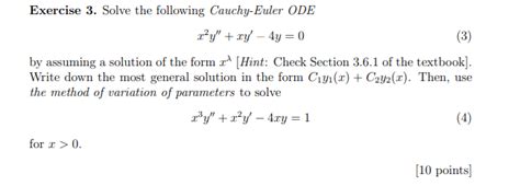 solved 3 exercise 3 solve the following cauchy euler ode
