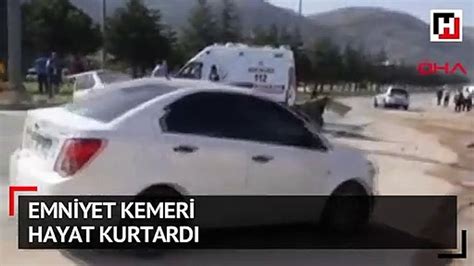 Emniyet kemeri hayat kurtardı Dailymotion Video