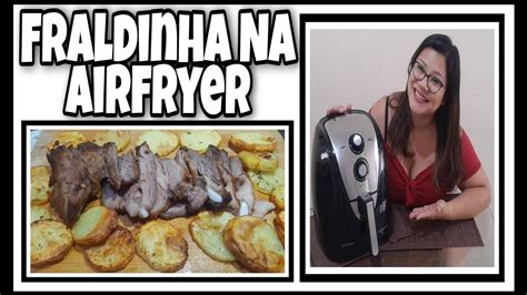 Como Fazer Uma Fraldinha Assada Na Airfryer Super Suculenta Fica