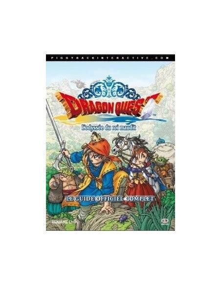 Dragon Quest L Odyssée du roi maudit Guide du Jeu