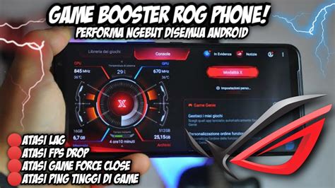 GAME BOOSTER ROG ALL DEVICE GAME BOOSTER TERBAIK UNTUK HP ANDROID