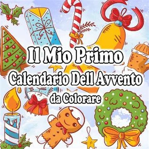 Stream Ebook Il Mio Primo Calendario Dell Avvento Da Colorare