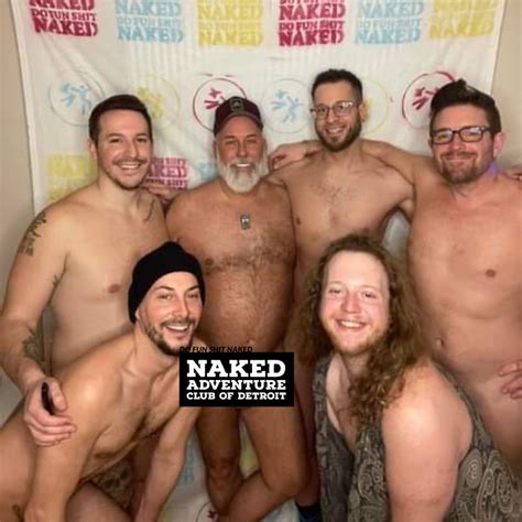 Naked Adventure Club Of Detroit On Twitter We Had Our 1st Anniversary