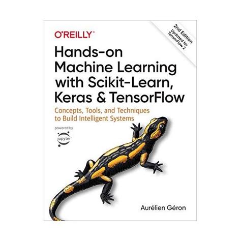 hands on machine learning with scikit learn keras and tensorflow concepts tools and