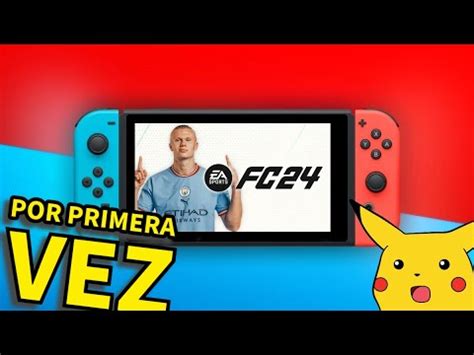 COSAS Que Debes De SABER De EA FC 24 Para NINTENDO SWITCH YouTube