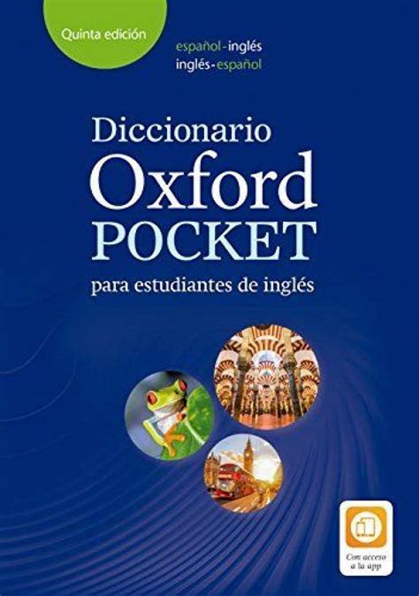 Diccionario Oxford Pocket Dictionary inglés español español inglés