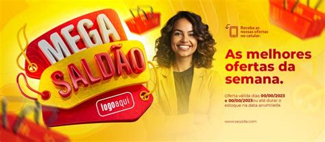 Banner Mega Saldão As Melhores Ofertas da Semana Supermercado Social