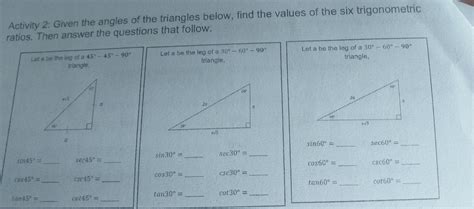 solved activity 2 given the angles of the triangles below find the values of the six