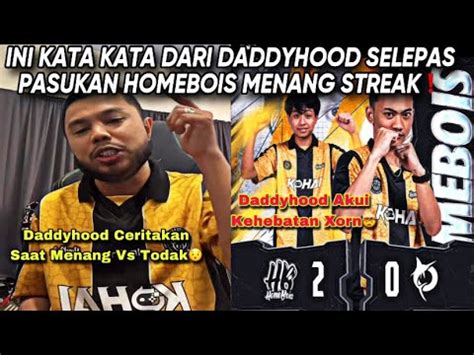 INI REAKSI DARI DADDYHOOD SELEPAS PASUKAN HOMEBOIS PERFORM DI MINGGU KE