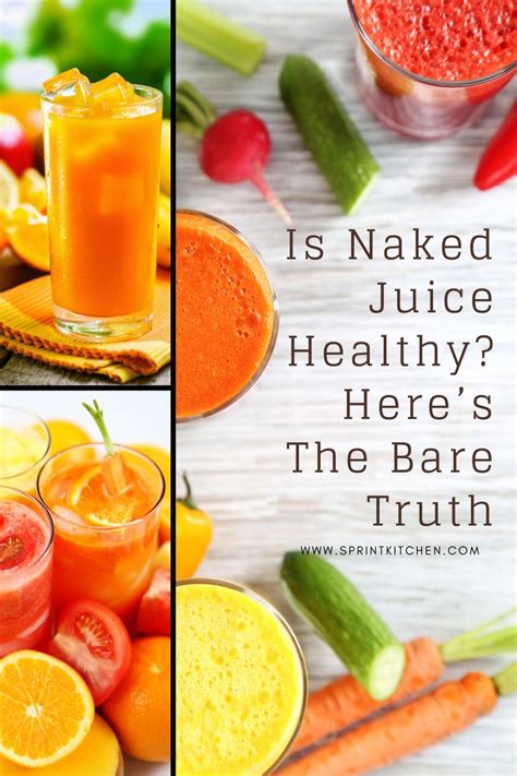 Is Naked Juice Healthy Heres The Bare Truth Healthy Juices Naked
