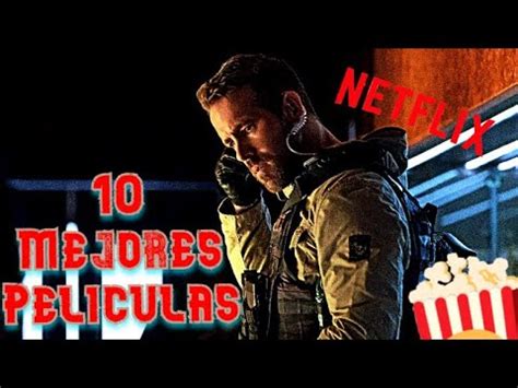 TOP 10 MEJORES PELICULAS de ACCIÓN en NETFLIX peliculas de acción