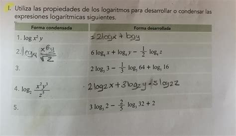1 Utiliza Las Propiedades De Los Logaritmos Para Desarrollar O