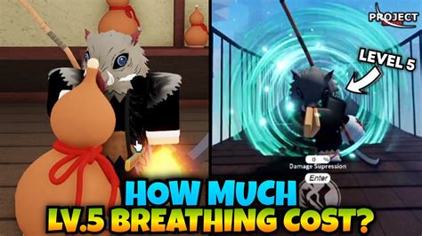 Getting Level 5 Breathing How Much It Cost Project Slayers Update