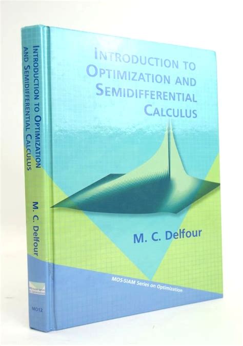 stella and rose s books introduction to optimization and semidifferential calculus written by m