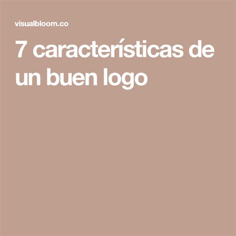 Caracter Sticas De Un Buen Logo
