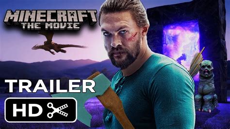 Minecraft Minecraft The Movie 2023 Live Action Jason Momoa Teaser