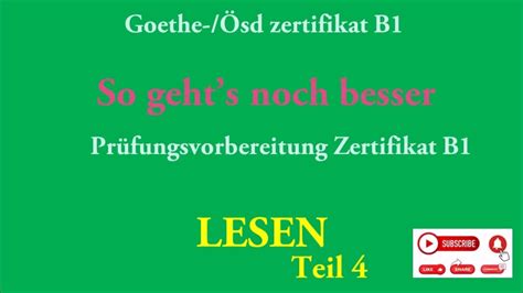 Goethe und Ösd Zertifikat B1 So geht s noch besser LESEN B1