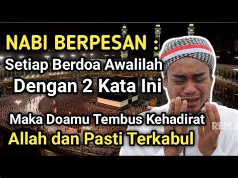 Hanya 2 Kata Agar Doa Cepat Terkabul Nabi Jamin Doamu Dikabulkan Atas