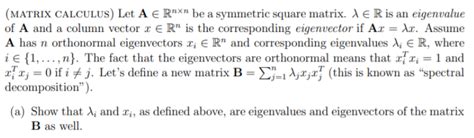 solved matrix calculus let a e rnxn be a symmetric square