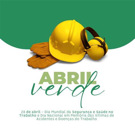 Sexta feira é o Dia Mundial da Segurança e Saúde no Trabalho