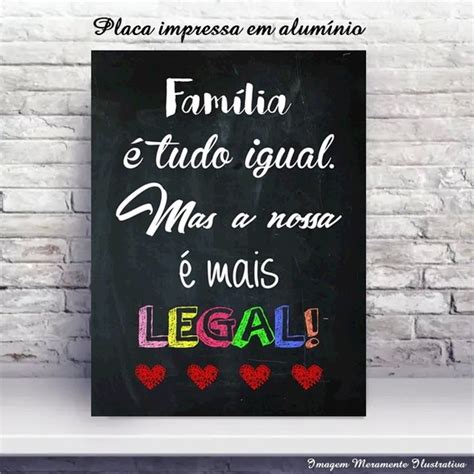 quadro Pôster Decorativa em Alumínio Família É Tudo Elo7