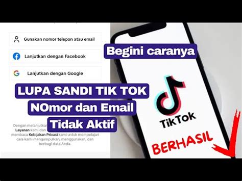 Cara Mengembalikan Akun Tik Tok Lupa Sandi Nomor Dan Email Tidak Aktif