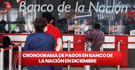 Revisa lo último del cronograma de pagos del Banco de la Nación