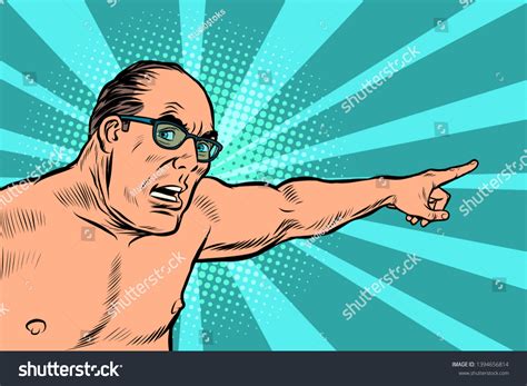 Angry Man Naked Torso Points Pop 库存矢量图免版税1394656814 Shutterstock
