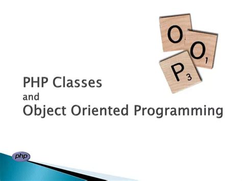 ppt php classes and object oriented programming powerpoint presentation id 5416103
