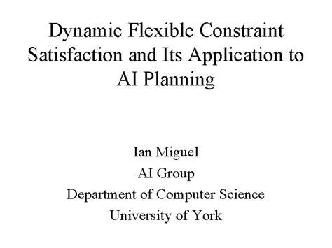 dynamic flexible constraint satisfaction and its application to
