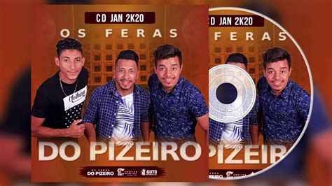 Os Feras Do Piseiro K Youtube