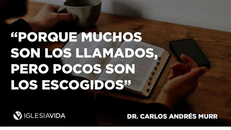 Qu Significa Esta Frase B Blica Muchos Son Los Llamados Pocos Los