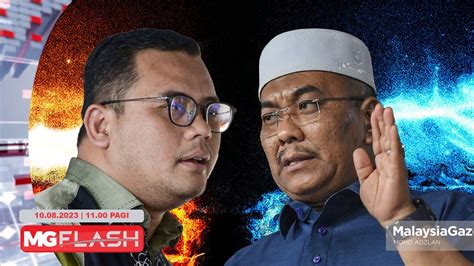 Amirudin Minta Sanusi Mohon Maaf Dan Bayar RM10 Juta MGFlash YouTube