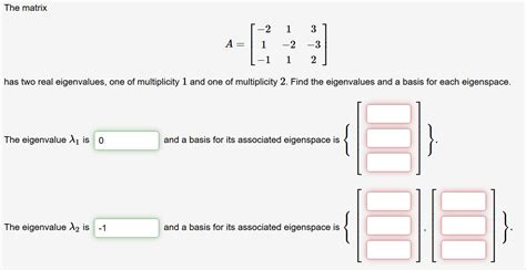 answered the matrix 2 3 2 3 1 has two real… bartleby